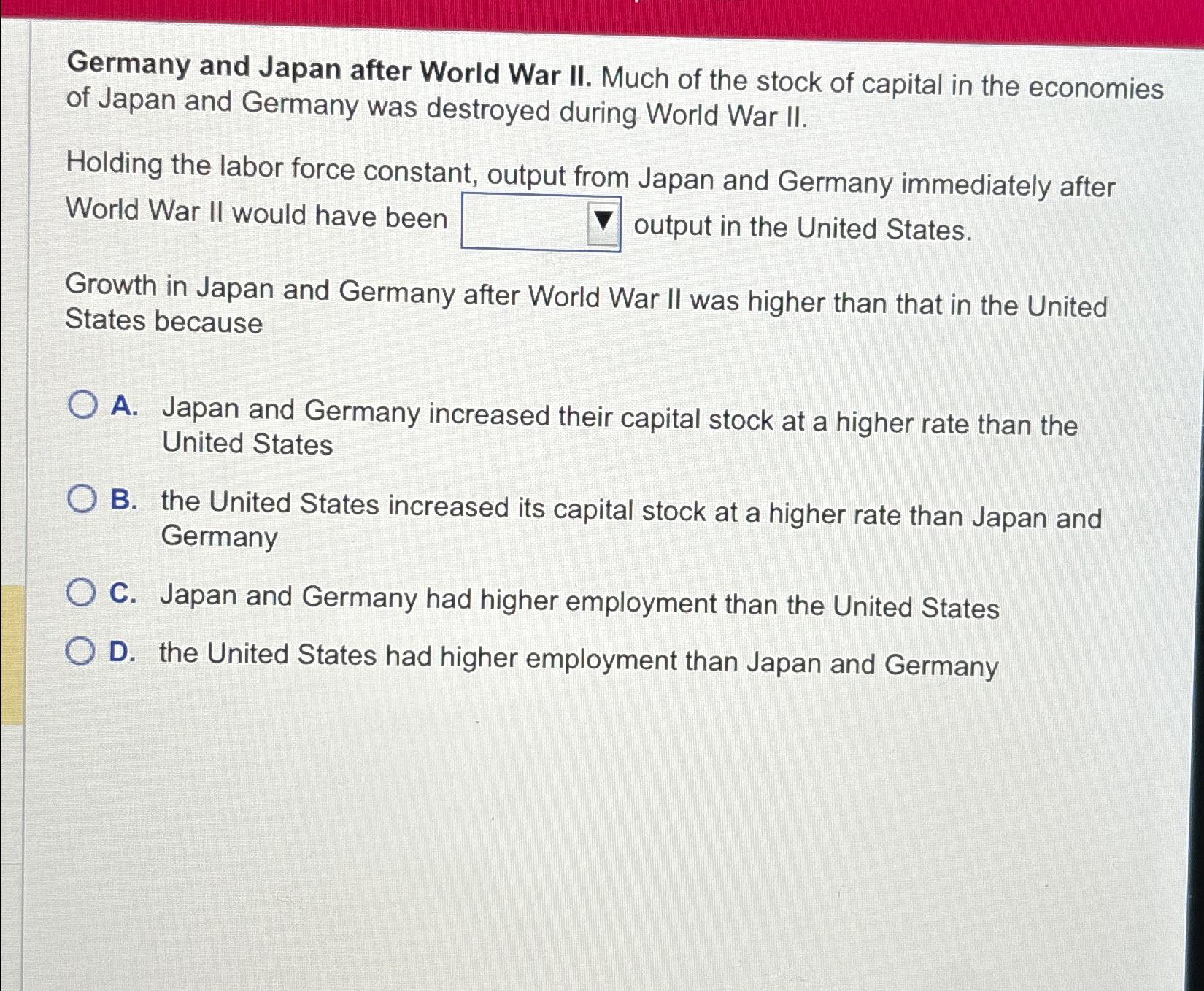 Solved Germany and Japan after World War II. ﻿Much of the | Chegg.com