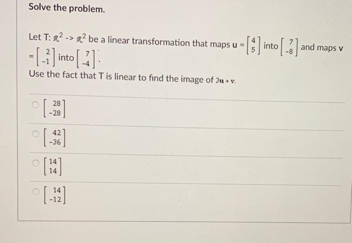 Solved Let T:x2→x2 be a linear transformation that maps | Chegg.com