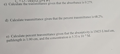 Solved c) ﻿Calculate the transmittance given that the | Chegg.com