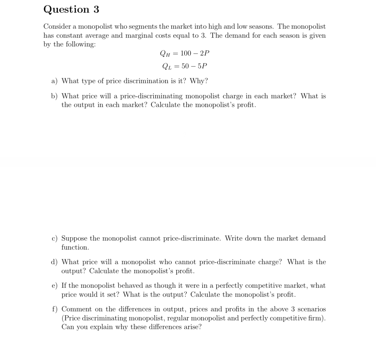 Solved Question 3Consider a monopolist who segments the | Chegg.com