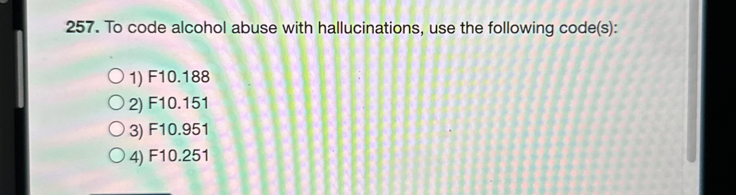 To code alcohol abuse with hallucinations, use the | Chegg.com
