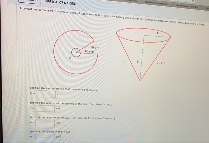 Solved SPRECALC7 6.1.093. A conical cup is made from a | Chegg.com