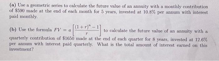Solved (a) Use a geometric series to calculate the future | Chegg.com