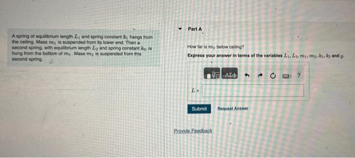 Solved A spring of equilibrum length L1 and spring constant | Chegg.com