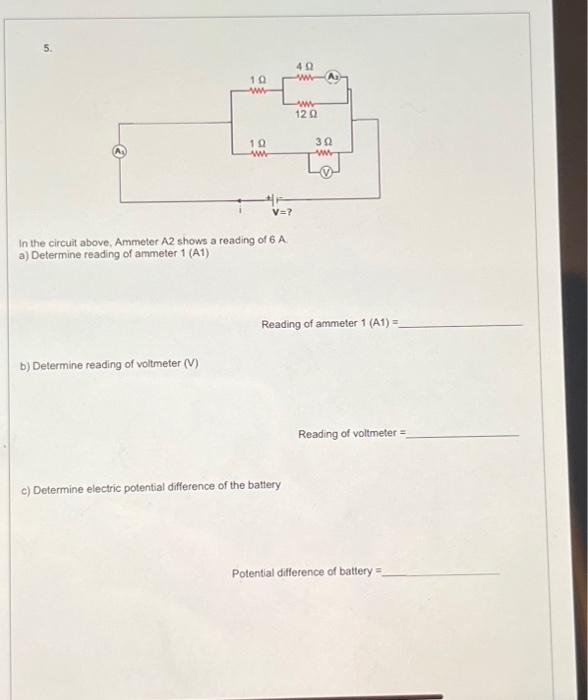 Solved 5. In the circuit above, Ammeter A2 shows a reading | Chegg.com