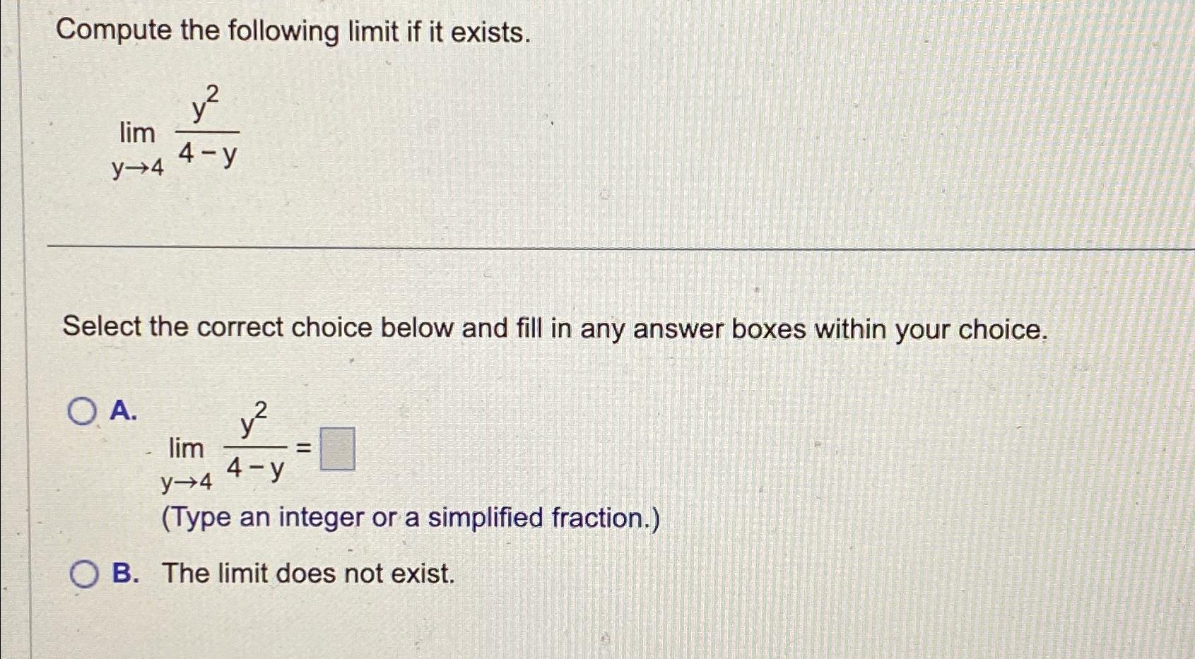 Solved Compute the following limit if it | Chegg.com
