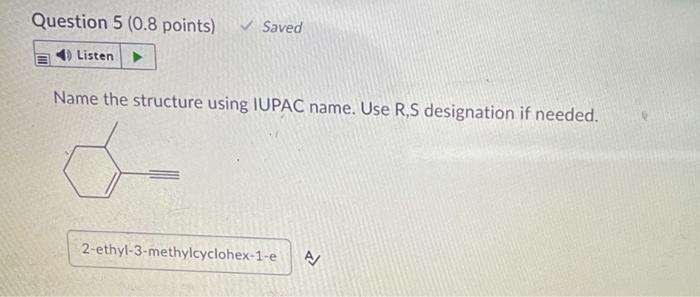 Solved Name the structure using IUPAC name. Use R, S | Chegg.com