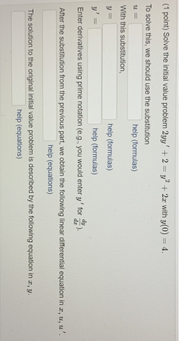 Solved (1 point) Solve the initial value problem 2yy' + 2 = | Chegg.com