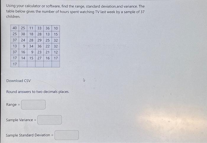Solved Using your calculator or software, find the range, | Chegg.com
