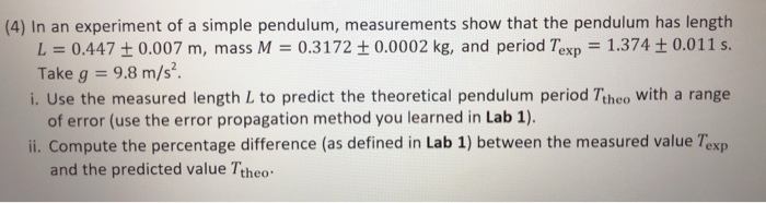Solved (4) In an experiment of a simple pendulum, | Chegg.com