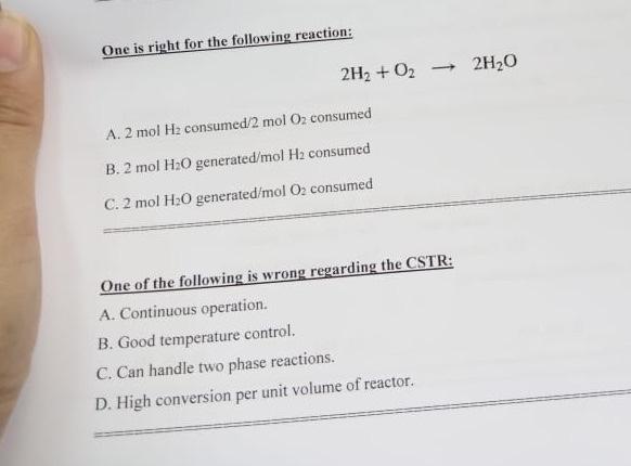 Solved One is right for the following reaction: 2H2+O2→2H2O | Chegg.com