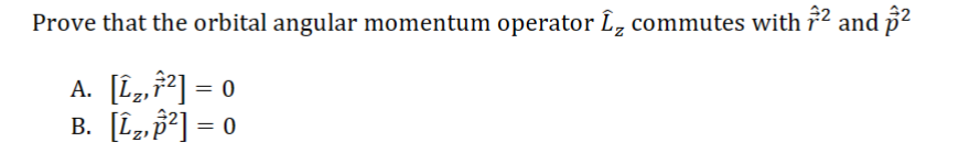 Prove that the orbital angular momentum operator | Chegg.com