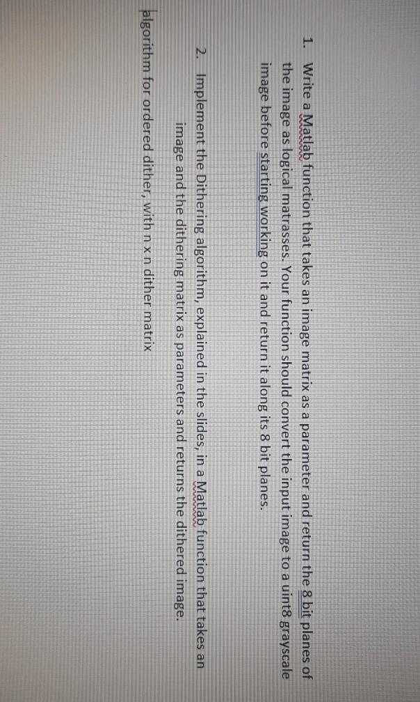 Solved 1. Write a Matlab function that takes an image matrix | Chegg.com