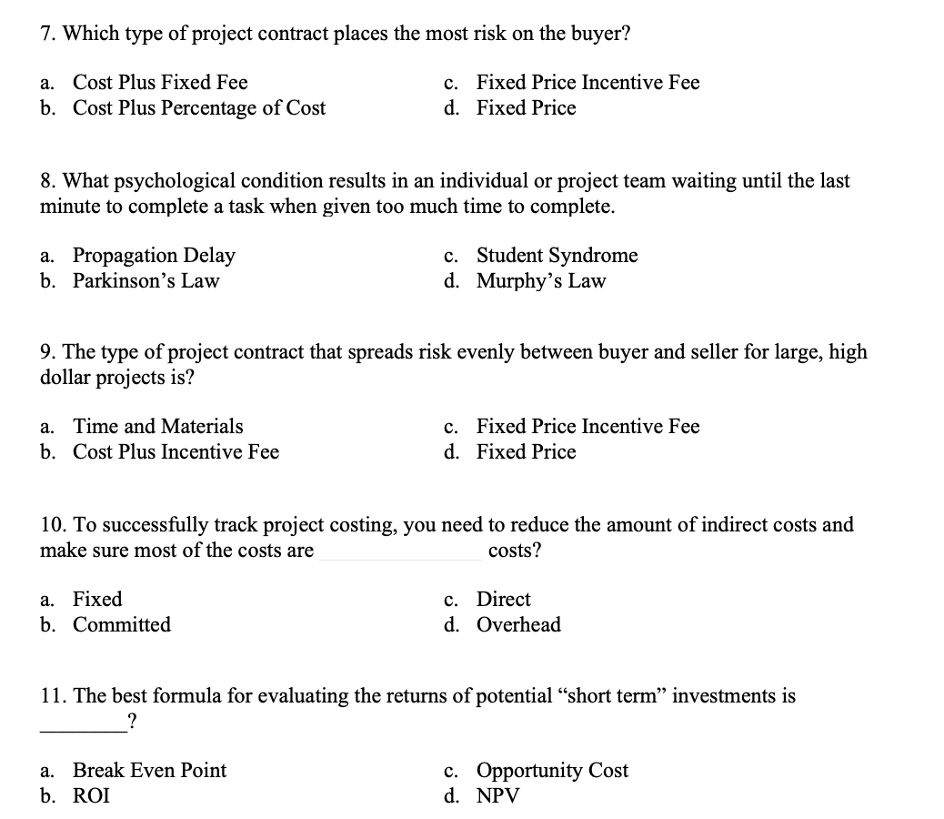 Solved Which type of project contract places the most risk | Chegg.com