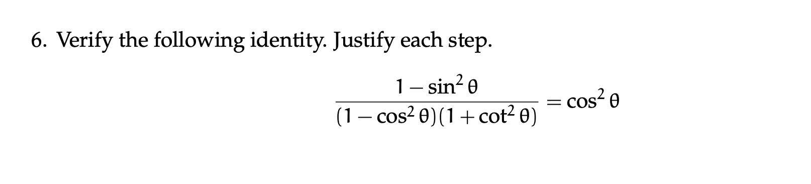Solved Verify the following identity. Justify each | Chegg.com