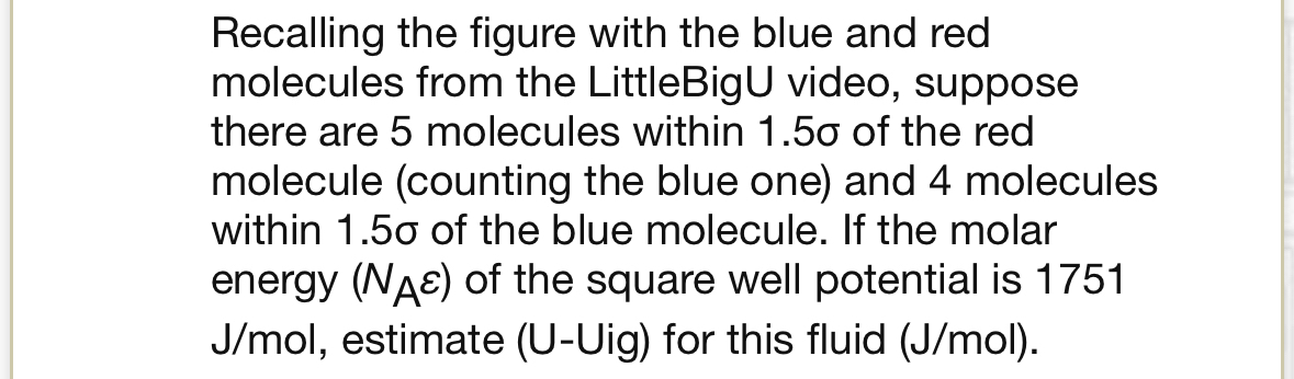 Solved Recalling the figure with the blue and red molecules | Chegg.com