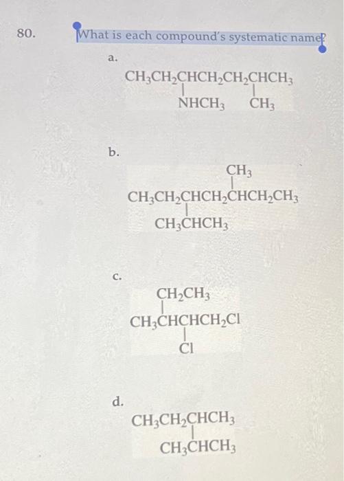 Solved What is each compound's systematic name? a. b. c. d. | Chegg.com