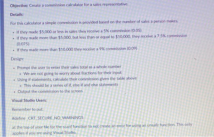 Solved Objective: Create a commission calculator for a sales | Chegg.com