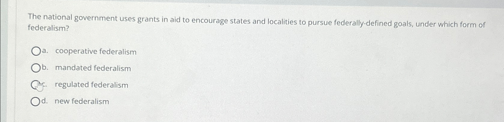 Solved The national government uses grants in aid to | Chegg.com