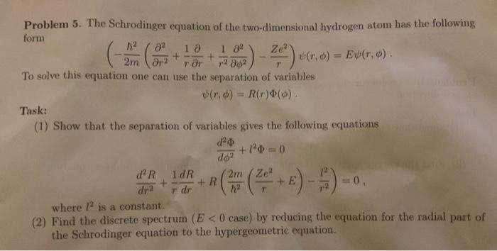 Solved Problem 5 The Schrodinger Equation Of The