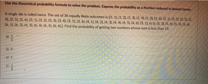 Solved Use the theoretical probability formula to solve the | Chegg.com