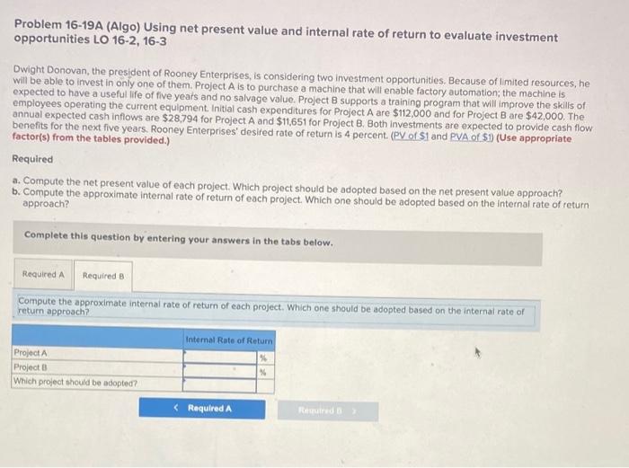 Solved Problem 16-19A (Algo) Using net present value and | Chegg.com