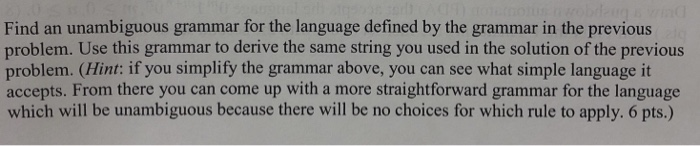 Solved Find an unambiguous grammar for the language defined | Chegg.com