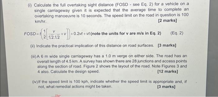 Solved (i) Calculate the full overtaking sight distance | Chegg.com
