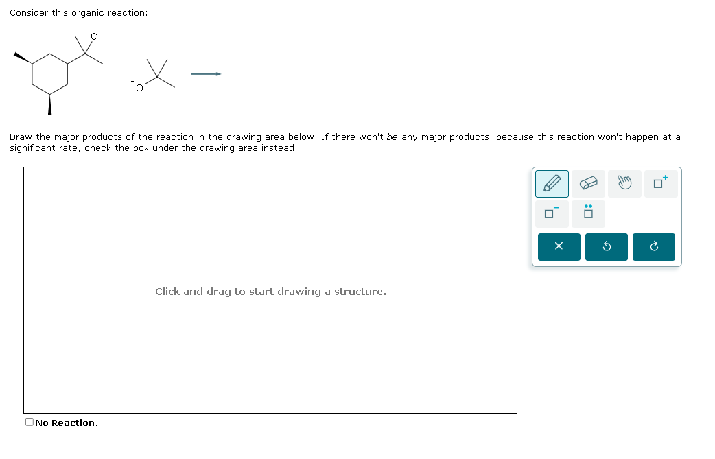 Solved Ask a question... Consider this organic reaction:Draw | Chegg.com