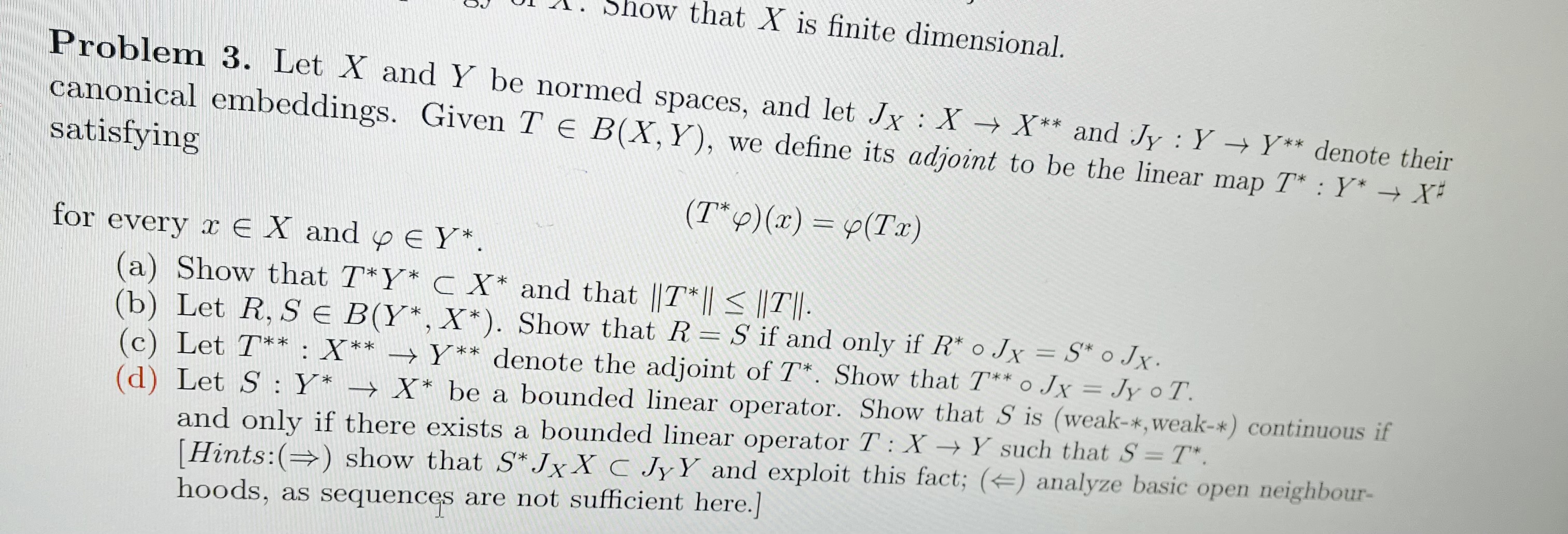 Solved Problem 3. Let x and Y be normed spaces, and let | Chegg.com Solved Problem 3. Let x and Y be normed spaces, and let | Chegg.com