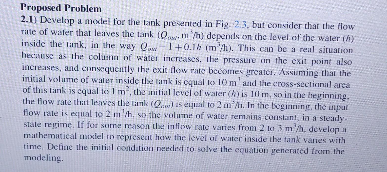Solved Proposed Problem 2.1) Develop a model for the tank | Chegg.com