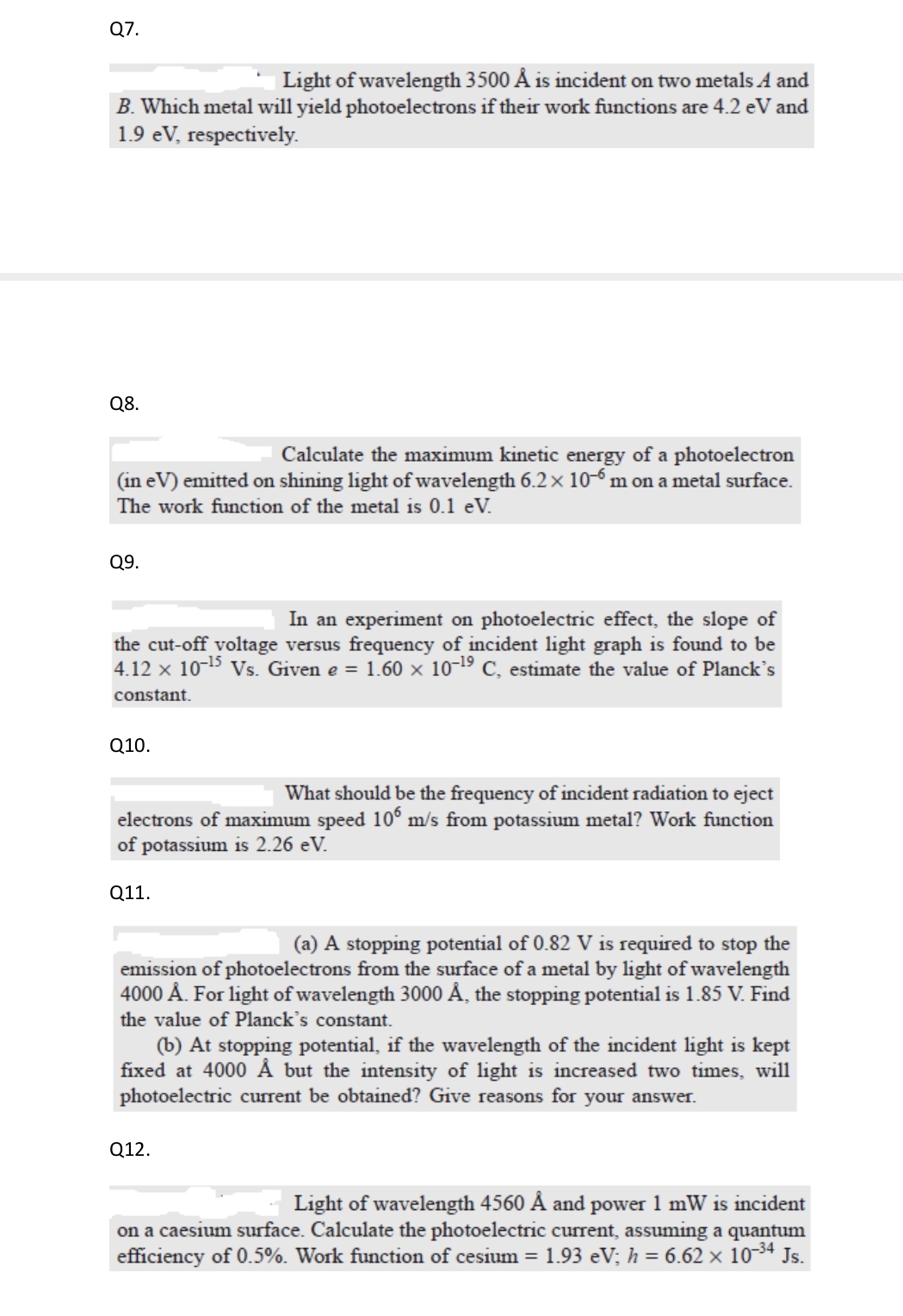 Solved Q7.Light of wavelength 3500Å ﻿is incident on two | Chegg.com