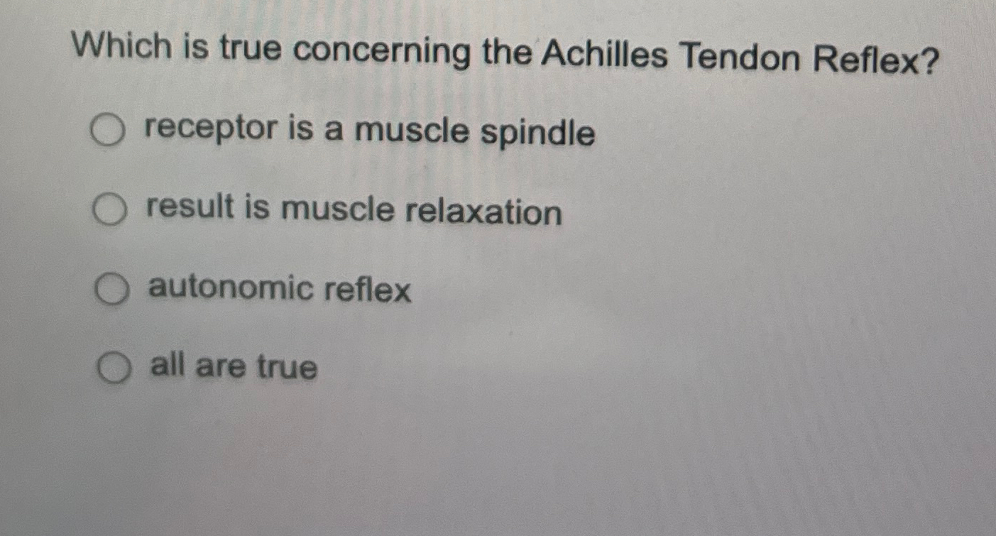 Solved Which is true concerning the Achilles Tendon | Chegg.com