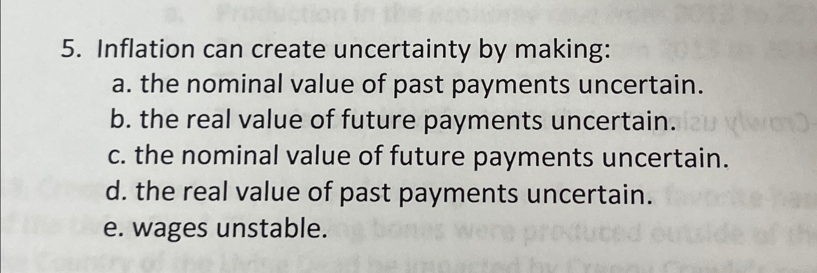 Solved Inflation can create uncertainty by making:a. ﻿the | Chegg.com