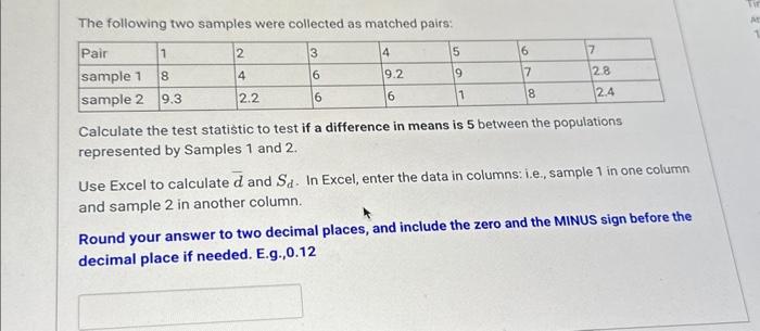 Solved The following two samples were collected as matched | Chegg.com