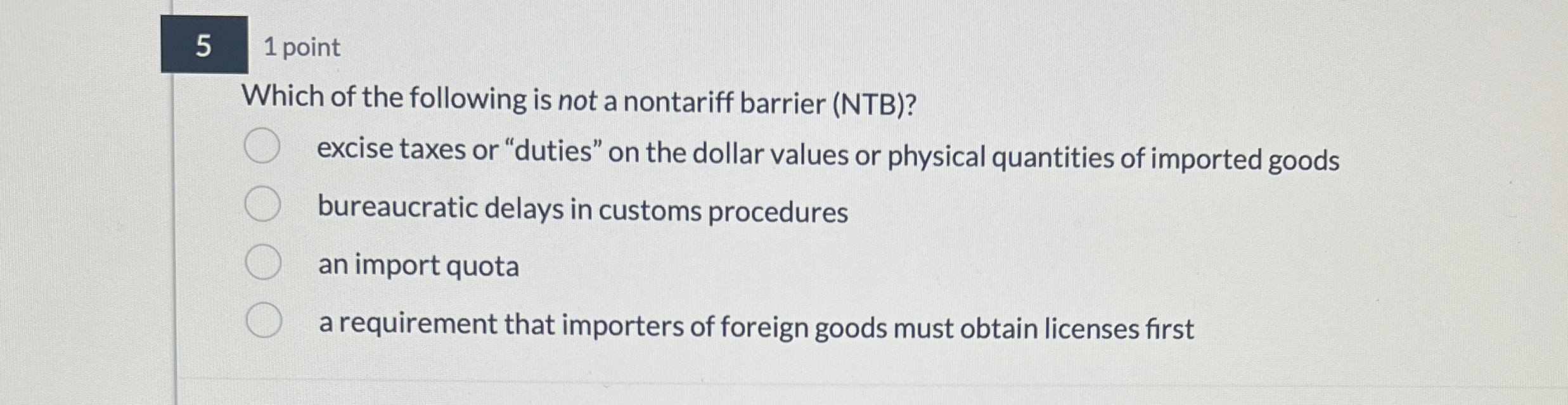 Solved 51 ﻿pointWhich of the following is not a nontariff | Chegg.com