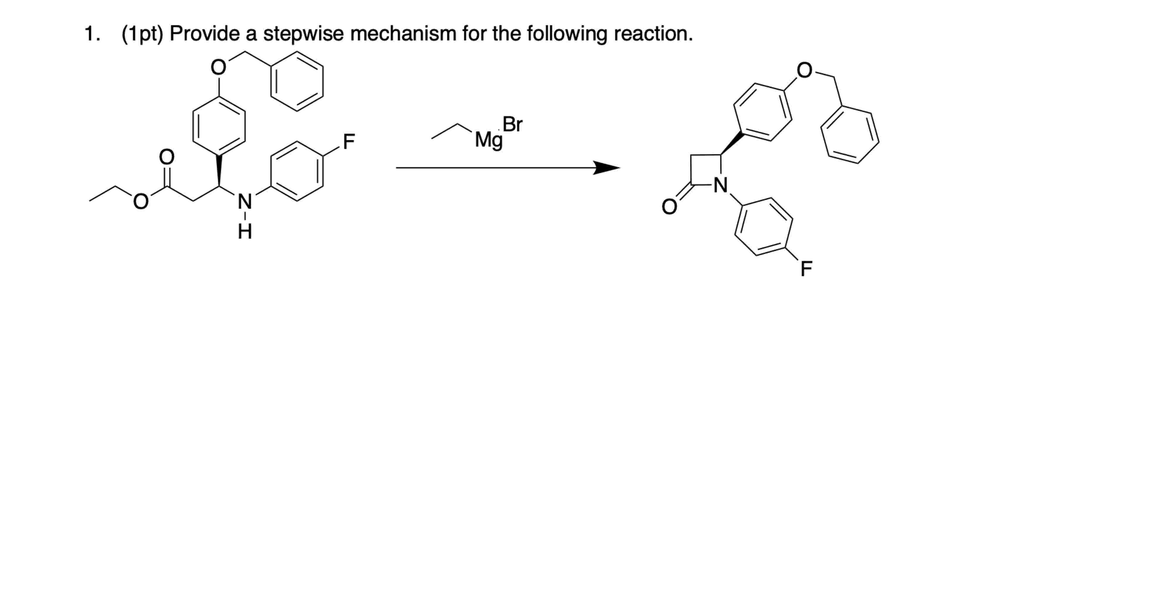Solved 1. (1pt) ﻿Provide a stepwise mechanism for the | Chegg.com
