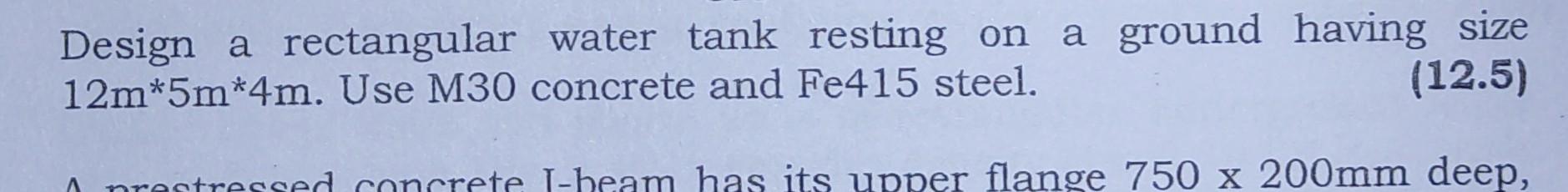 Solved a Design a rectangular water tank resting on a ground | Chegg.com