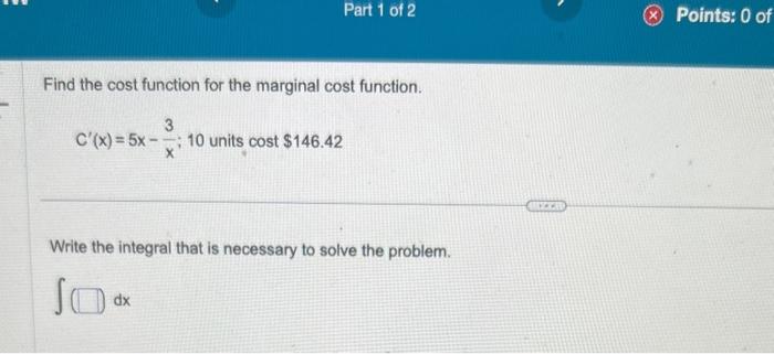Solved Find The Cost Function For The Marginal Cost