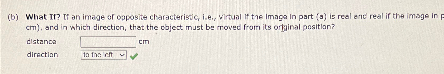 Solved (b) ﻿What If? ﻿If an image of opposite | Chegg.com