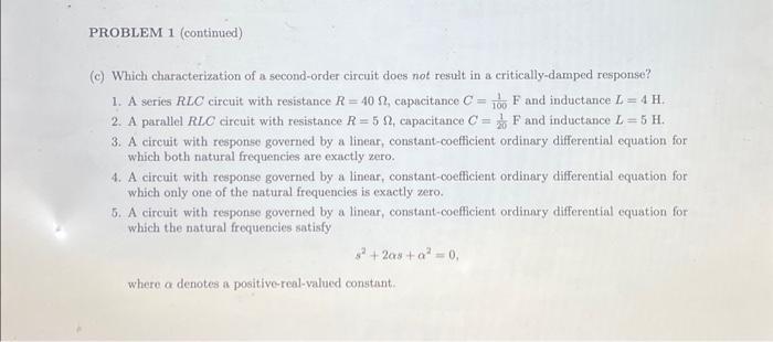 Solved C Which Characterization Of A Second Order Circuit 