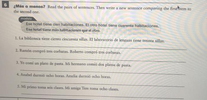 6 Más o menos? Read the pairs of sentences. Then | Chegg.com