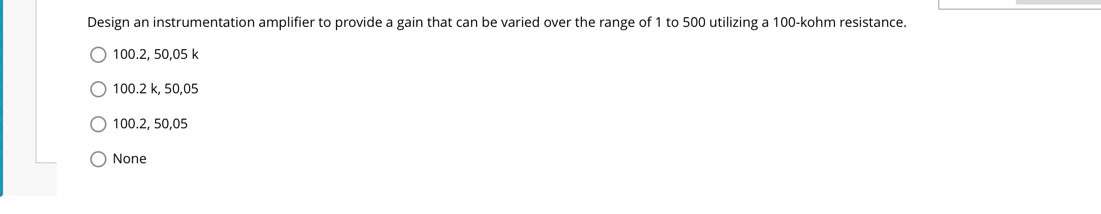 Solved Design an instrumentation amplifier to provide a gain | Chegg.com