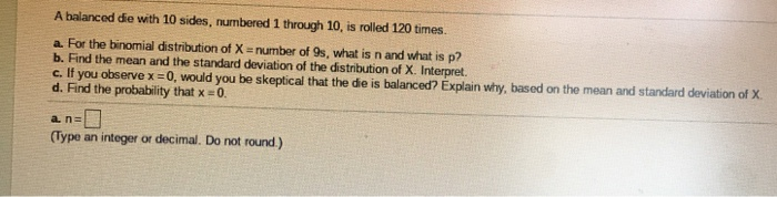 Solved A balanced die with 10 sides, numbered 1 through 10, | Chegg.com