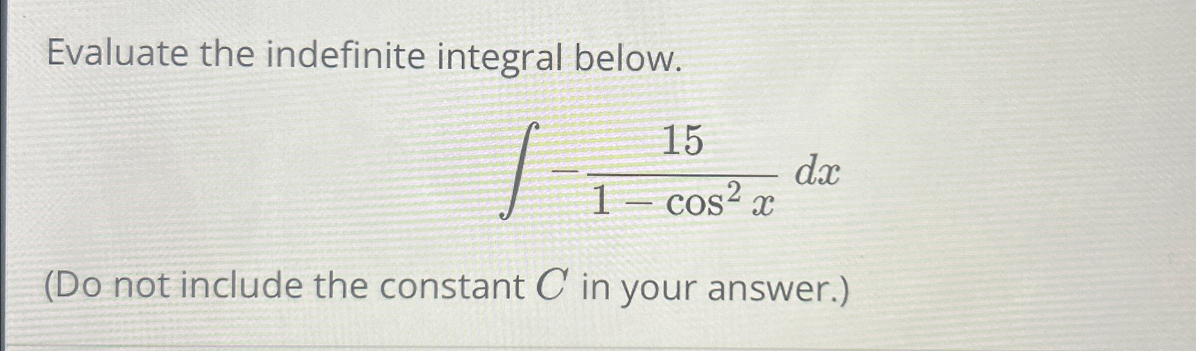 Solved Evaluate the indefinite integral | Chegg.com