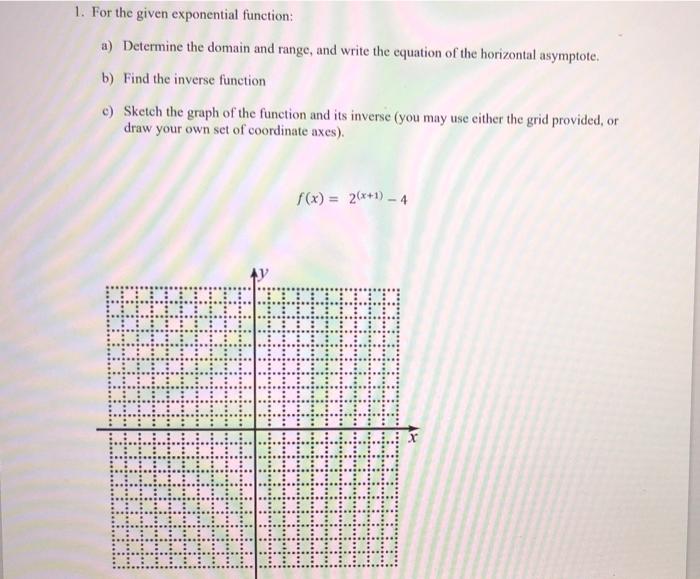 Solved 1 For The Given Exponential Function A Determine 4928