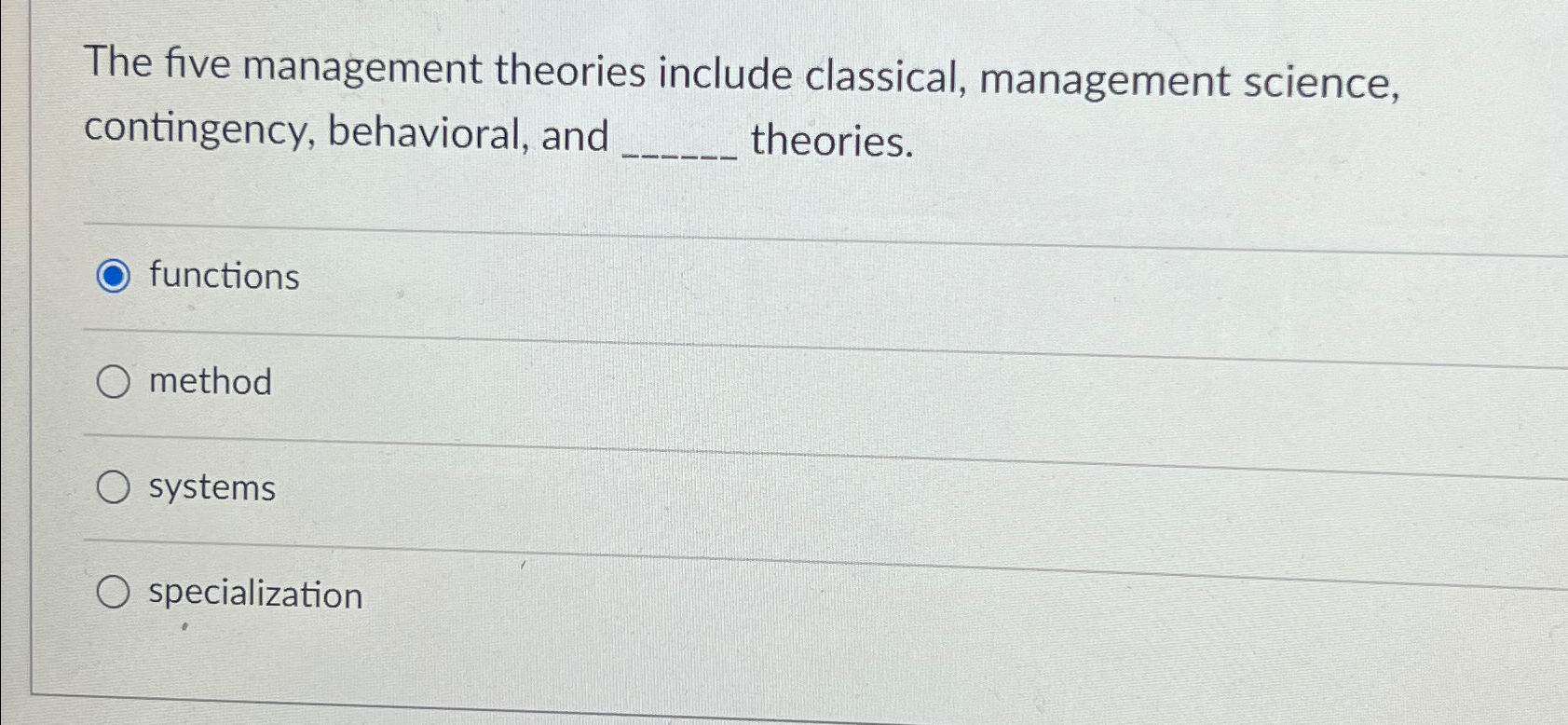 Solved The five management theories include classical, | Chegg.com