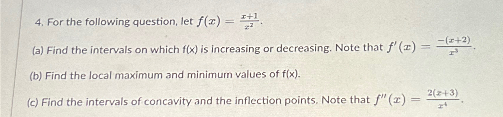 Solved For the following question, let f(x)=x+1x2.(a) ﻿Find | Chegg.com