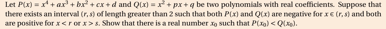 Solved Let P(x)=x4+ax3+bx2+cx+d ﻿and Q(x)=x2+px+q ﻿be two | Chegg.com