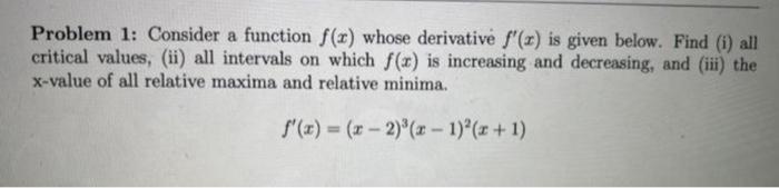 Solved Problem 1: Consider a function f(x) whose derivative | Chegg.com